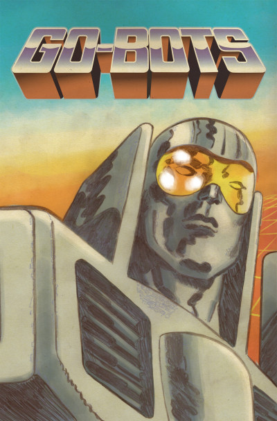 Go-Bots Vol. 1 Reviews at ComicBookRoundUp.com