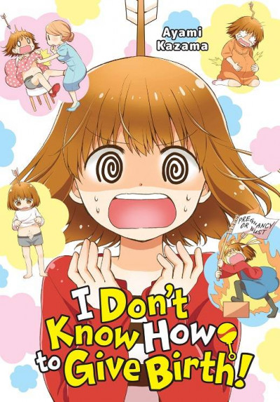I Dont Know How to Give Birth! Comic Series Reviews at ComicBookRoundUp.com