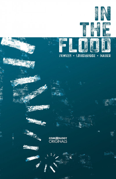 In the Flood Comic Series Reviews at ComicBookRoundUp.com