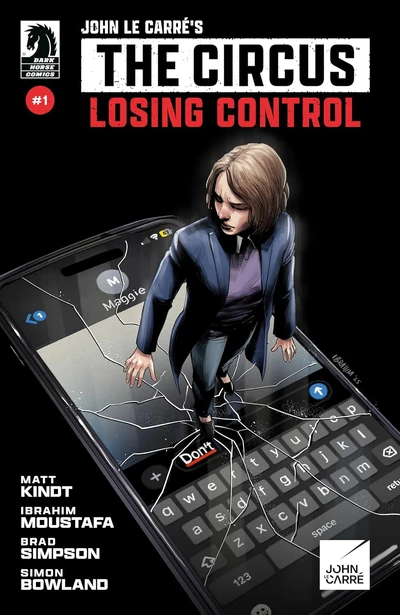 John le Carre's: The Circus: Losing Control #1 Reviews (2025) at ...