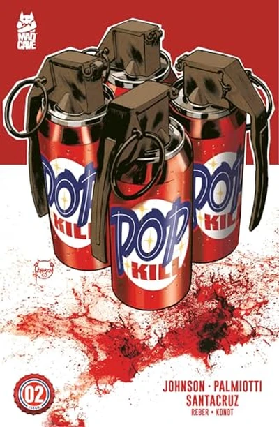 Pop Kill (2025) Comic Series Reviews at ComicBookRoundUp.com