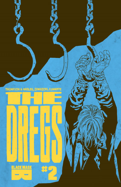 The Dregs #2 Reviews (2017) at ComicBookRoundUp.com