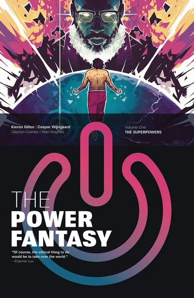 The Power Fantasy Vol. 1: The Superpowers Reviews at ComicBookRoundUp.com